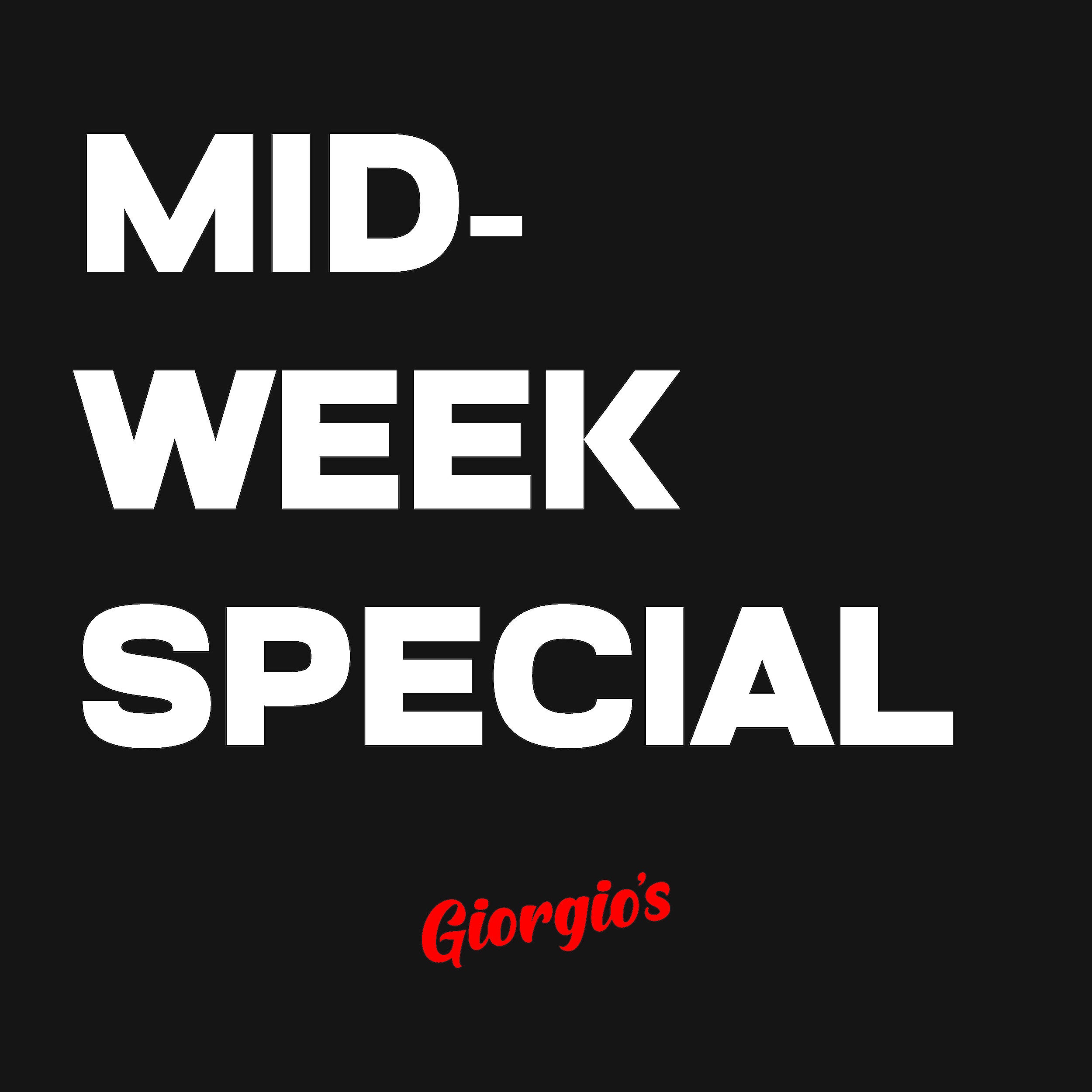 Midweek Special | Giorgio’s at Parkway
